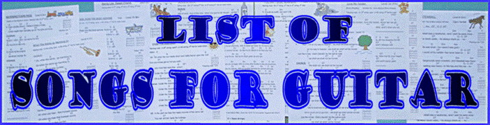 Songs for Guitar – Alphabetical List – Cathy's Chords